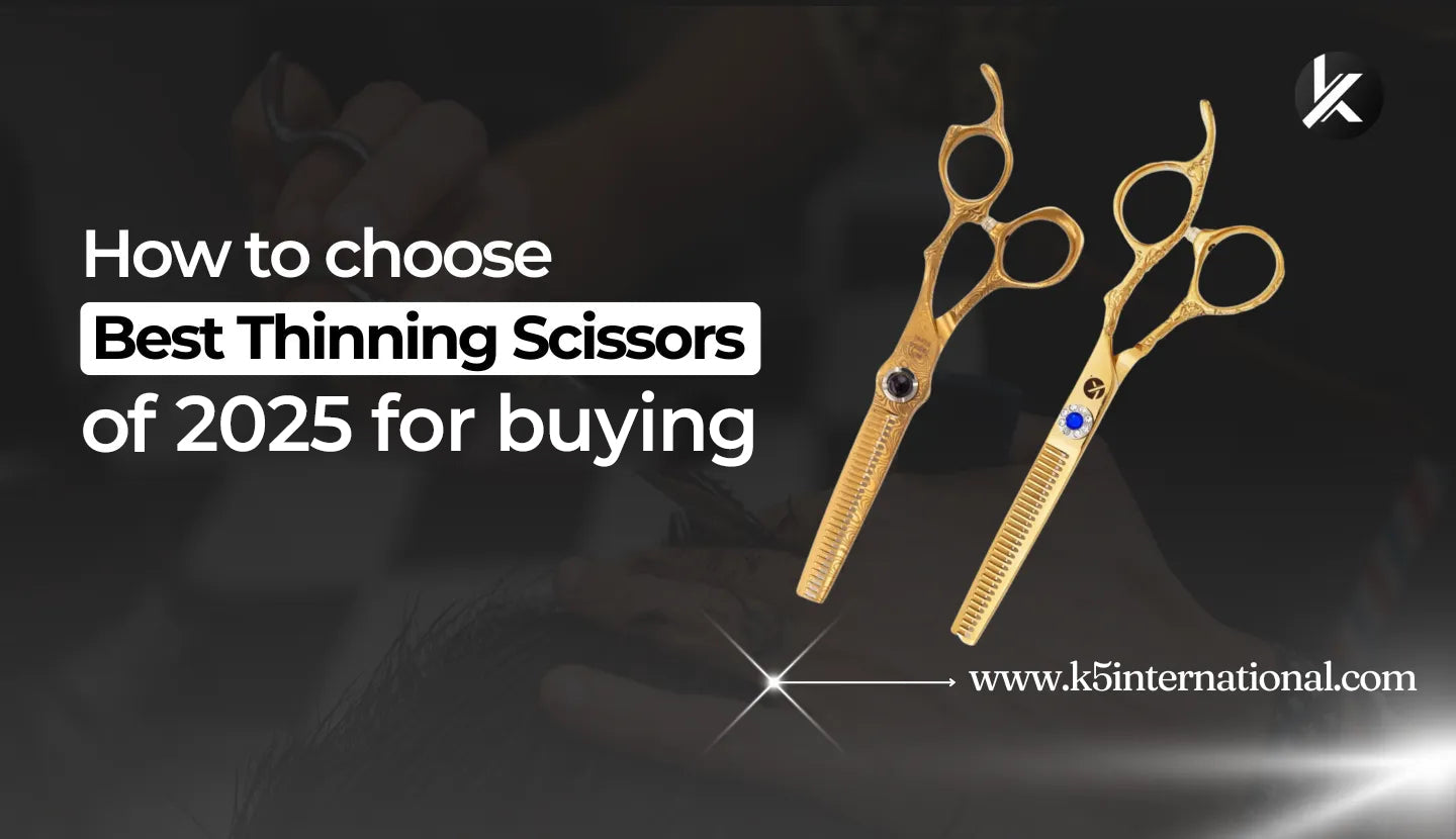 How To Choose The Best Thinning Scissors Of 2025 For Buying?